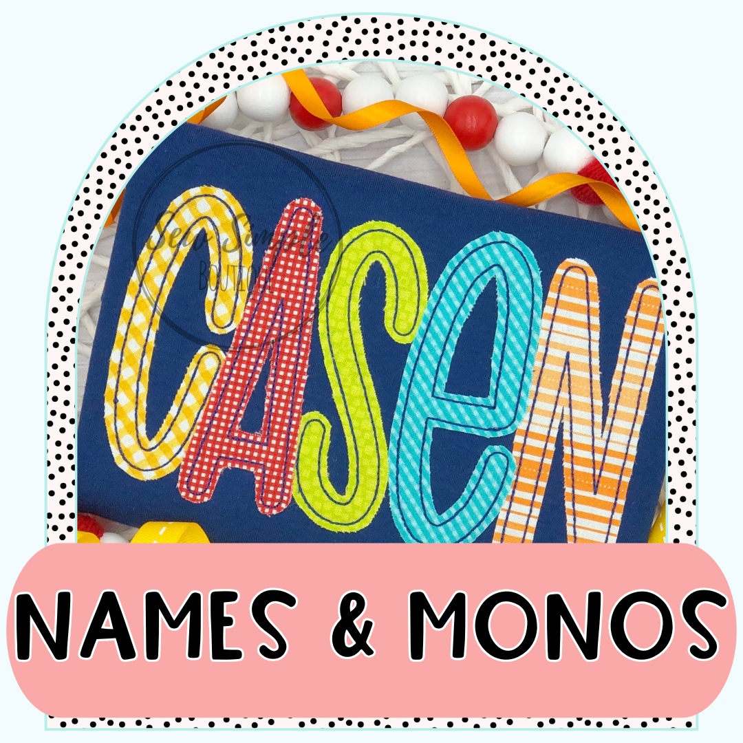 Names & Monograms – Sew Simple Boutique